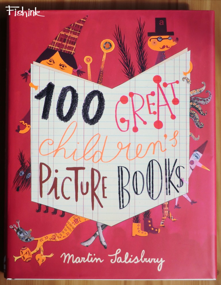 Martin Salisbury’s 100 Great Children’s Picture Books